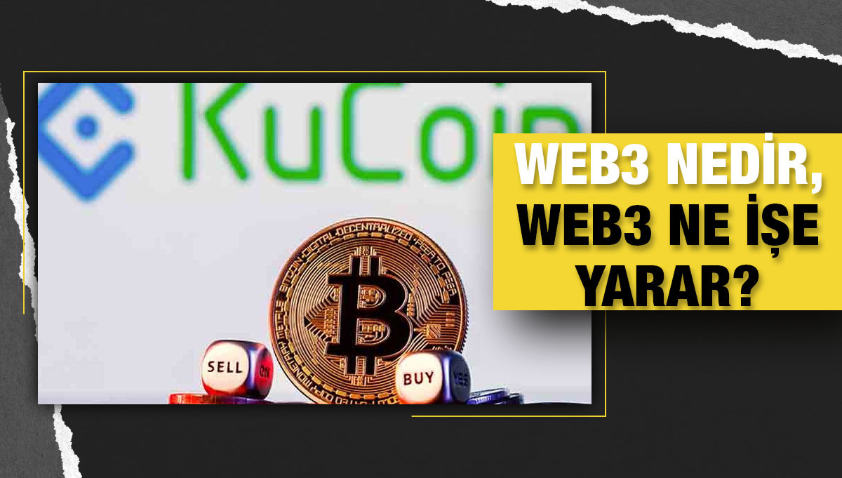 Web3 nedir, projeleri nelerdir? KuCoin ve Web3