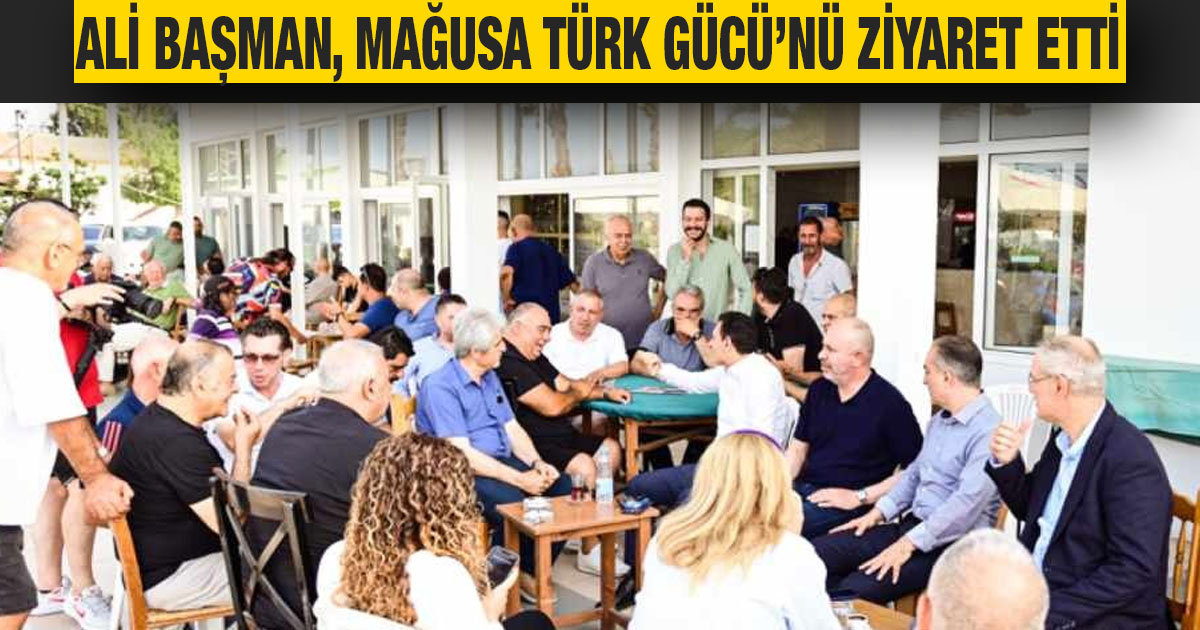 UBP'nin Milletvekili adayı Ali Başman: Mağusa Türk Gücü'nün ailece ka