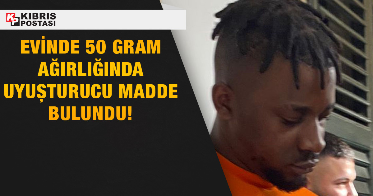 Evinde uyuşturucu madde bulunan Chinyeaka Frank Eze, 1 gün tutuklu ka