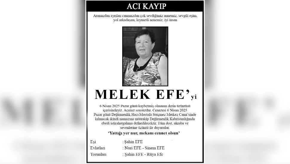 Melek Efe hayatını kaybetti