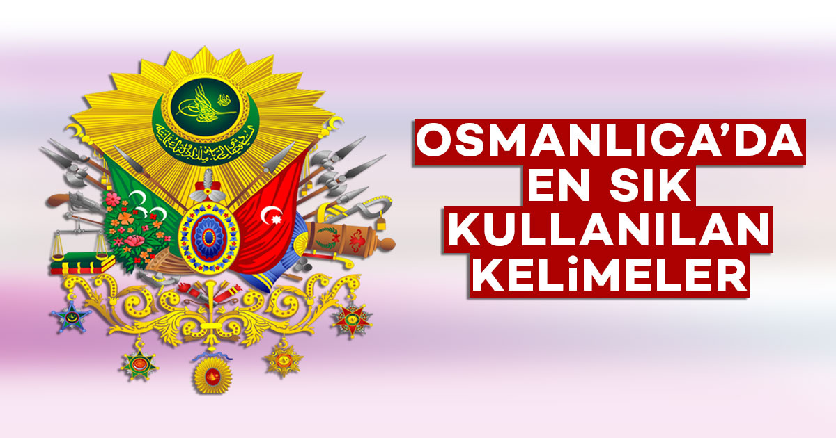 Osmanlıca kelimeler